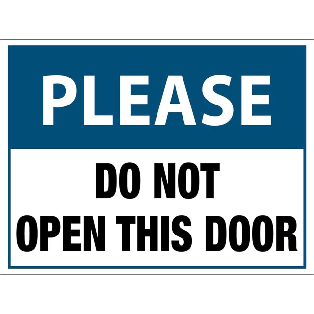 Please Do Not Open This Door Sign Metal Tin Sign 8x12 Inches Caution ...