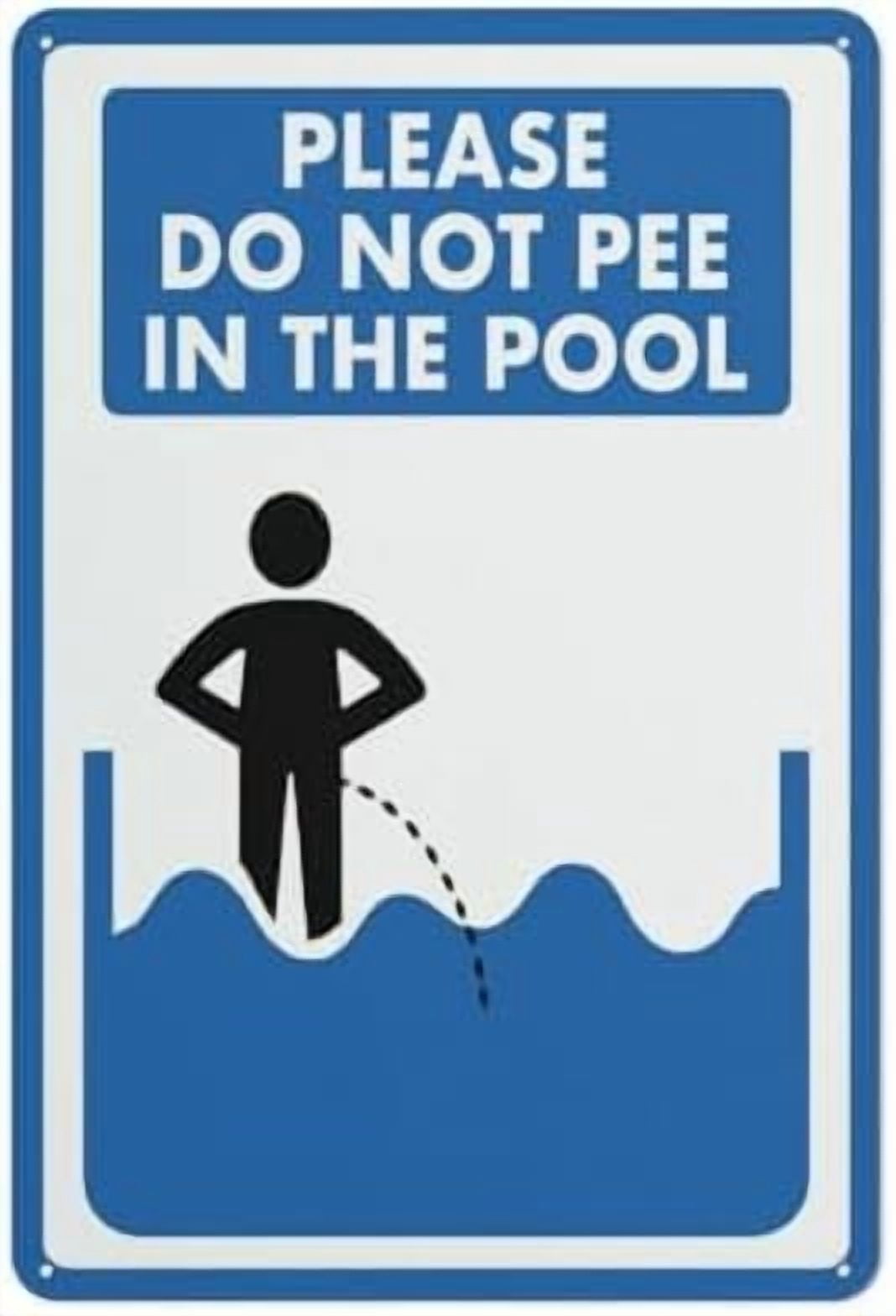 Please Do Not Pee In The Pool Sign Metal Signs 12X8 Inch Rust Free ...