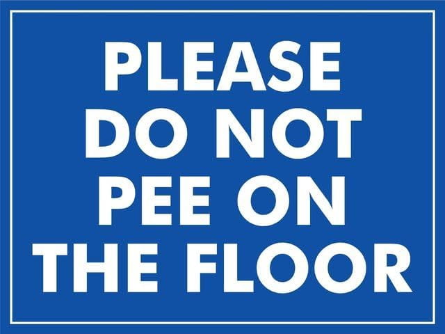 Please Do Not Pee On The Floor Sign Home Kitchen Farm Garden Garage ...