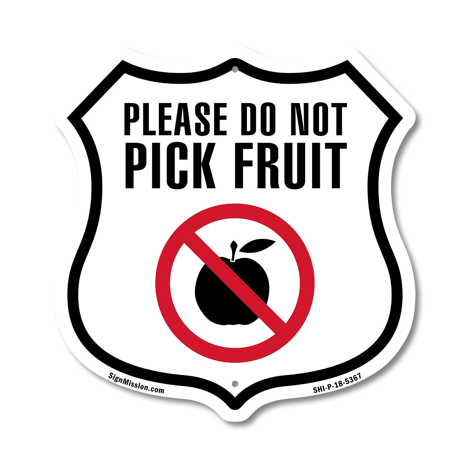 Please Do Not Pick Fruit 12 inch X 12 inch Shield-Shaped Rust-Free ...