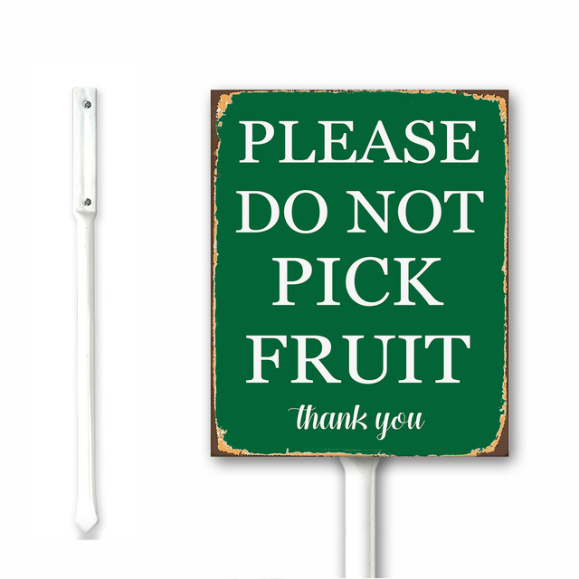 Please Do Not Pick Fruit Yard Sign With Stake, 4.6" x 6" Rustproof ...