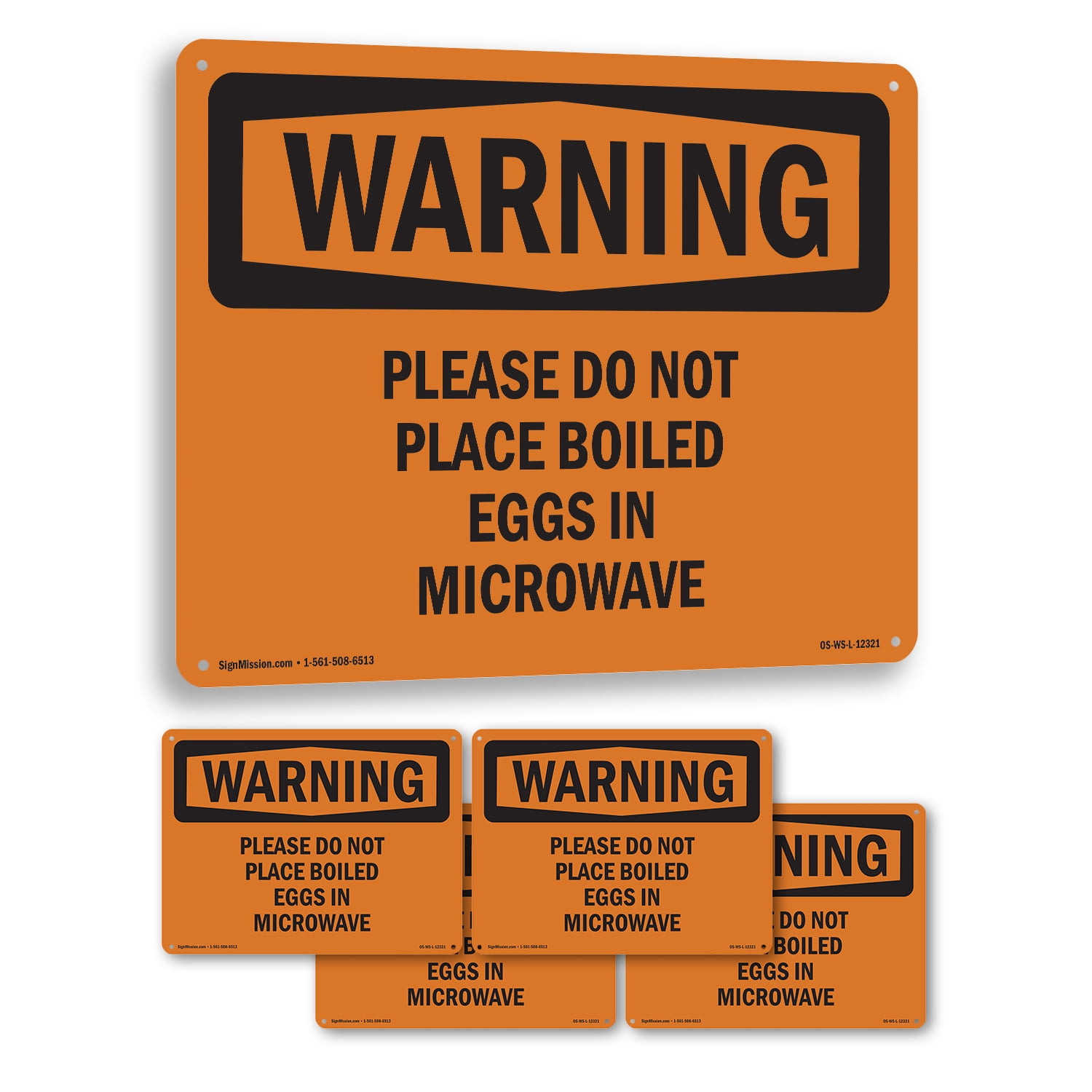 Please Do Not Place Boiled Eggs In Microwave OSHA WARNING Aluminum Sign ...