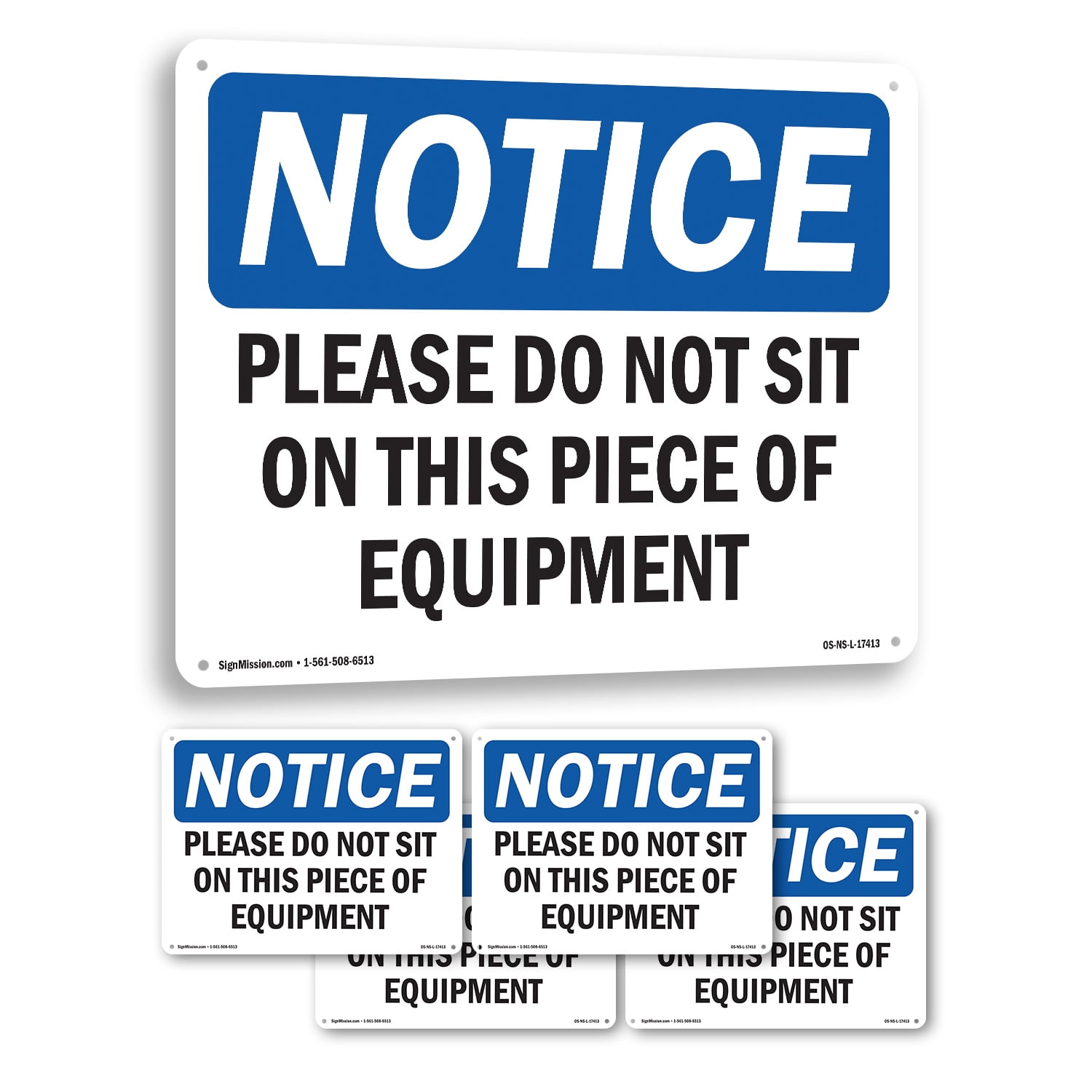 Please Do Not Sit On This Piece Of Equipment OSHA Notice Rigid Plastic ...