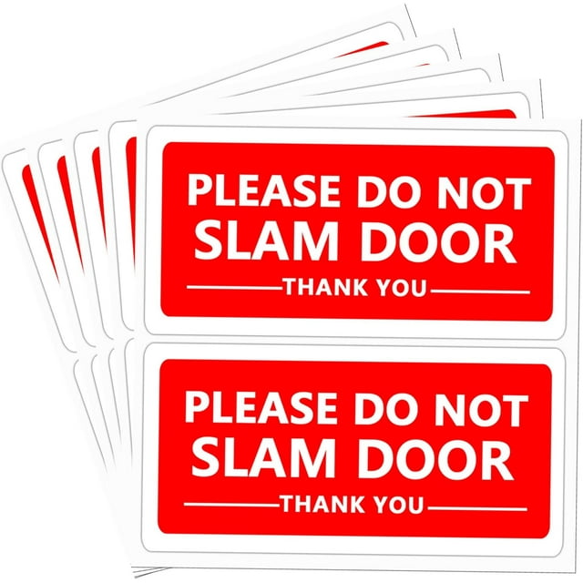 Please Do Not Slam Door Stickers,4x2 Inch Red Warning Sign for Rental ...