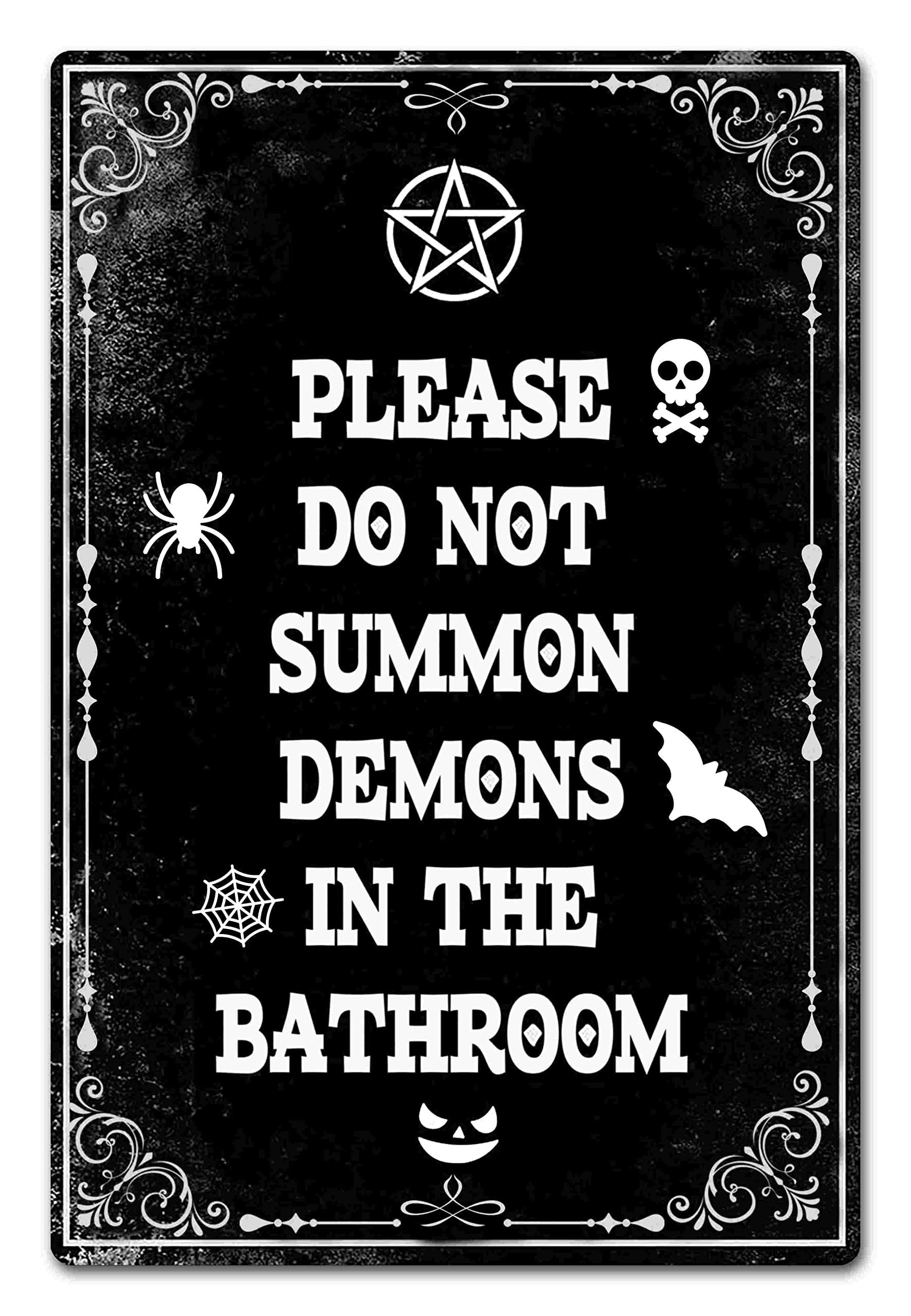 Please Do Not Summon Demons In The Bathroom Sign Funny Dark Humor Goth ...