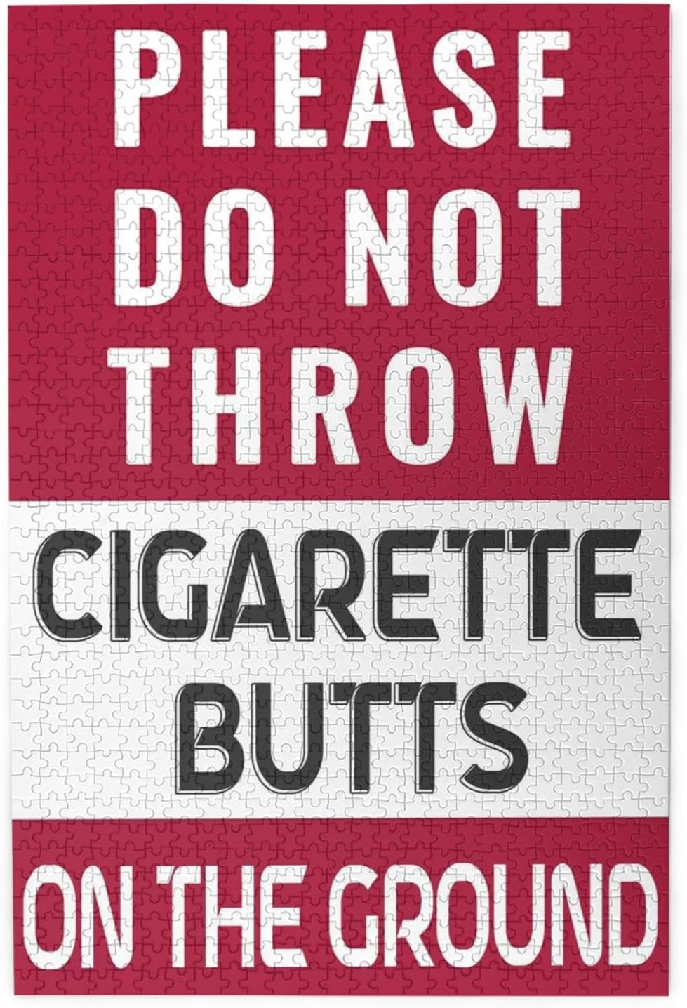Please Do Not Throw Cigarette Butts On The Ground Warning Please Do Not Litter Notices 1000 ...
