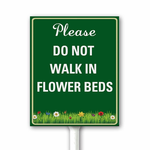 Please Do Not walk in Flower Beds Metal Yard Sign For Garden & Farm, 4 ...