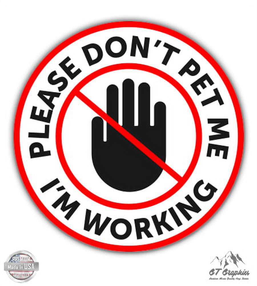 Please Don't Pet Me Service Dog - 8" Vinyl Sticker - For Car Laptop I ...