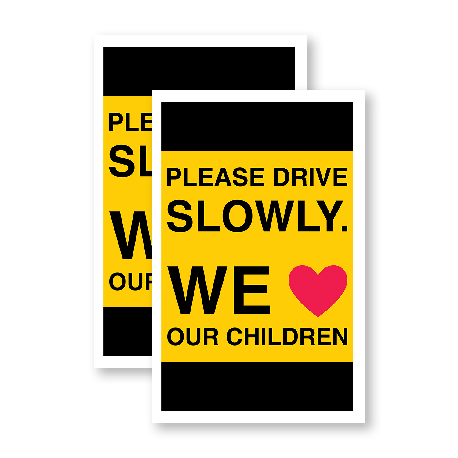 Please Drive Slowly We Love Our Children (2-Pack) 24 Inch x 36 Inch ...