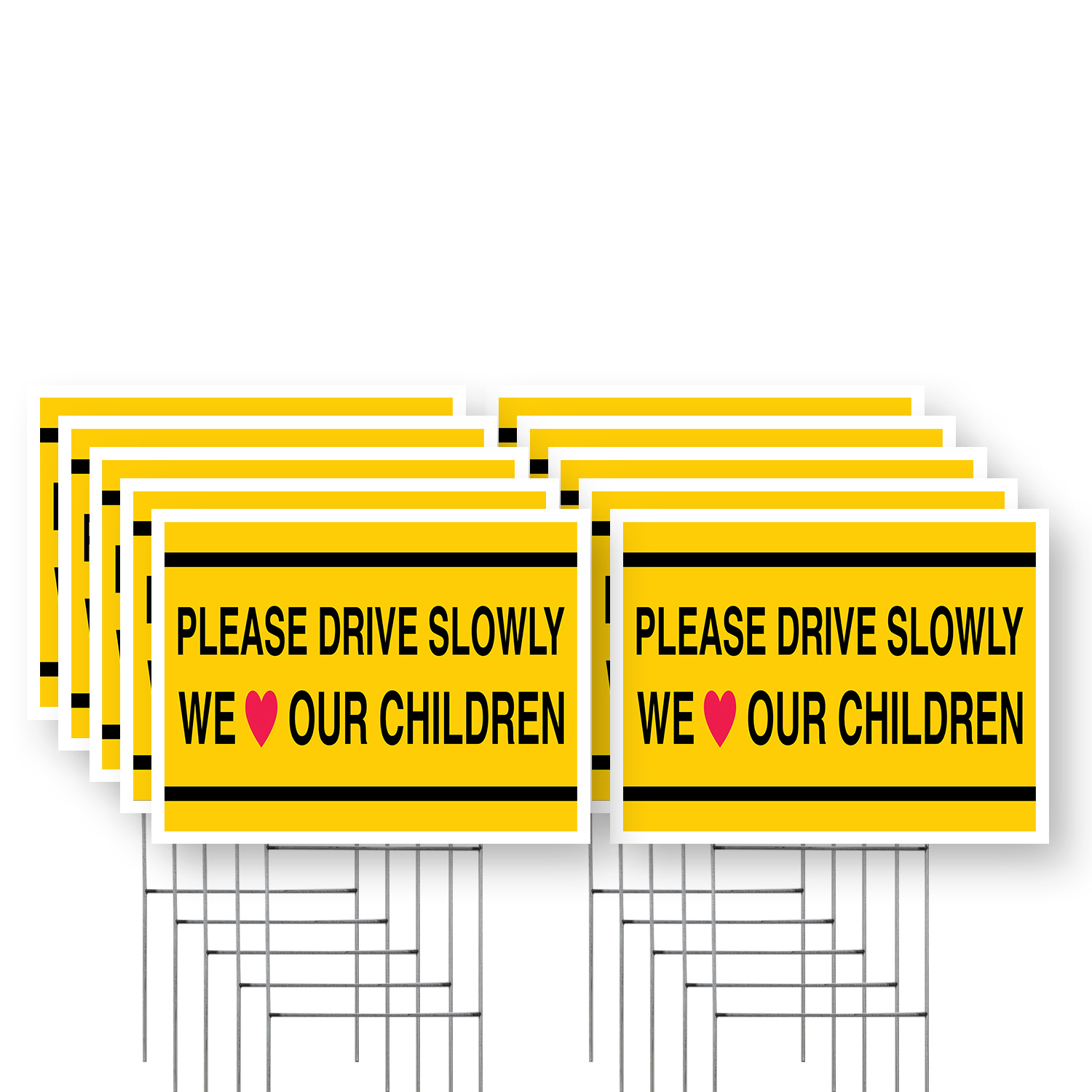 Please Drive Slowly We Love Our Children Yard Sign 10 Pack of 12 Inch x ...