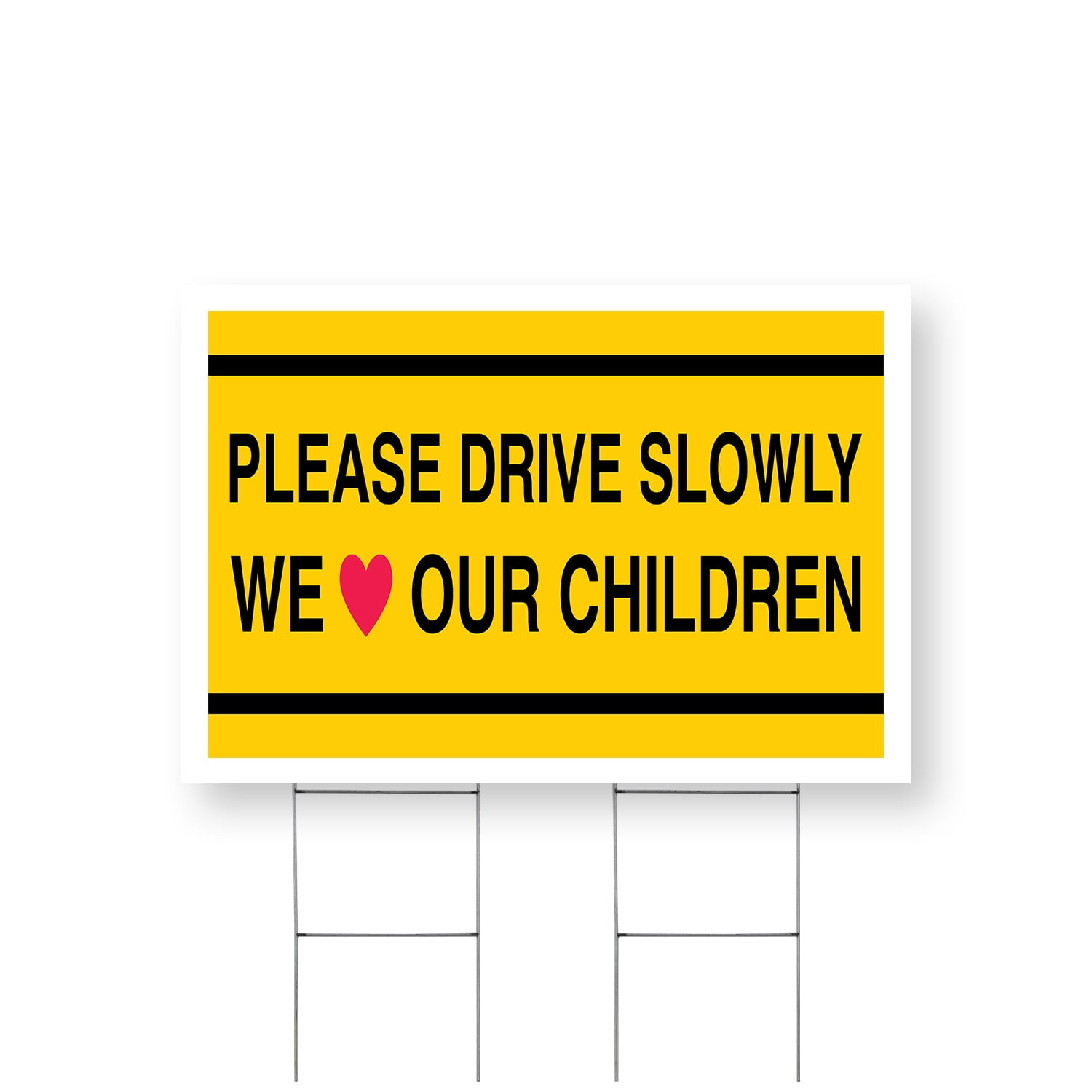 Please Drive Slowly We Love Our Children Yard Sign 24 Inch x 36 Inch ...