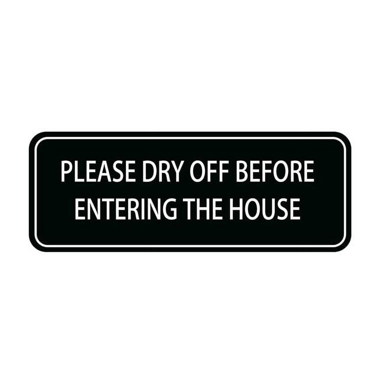 Please Dry Off Before Entering The House Graphic Sign,Self Adhesive ...