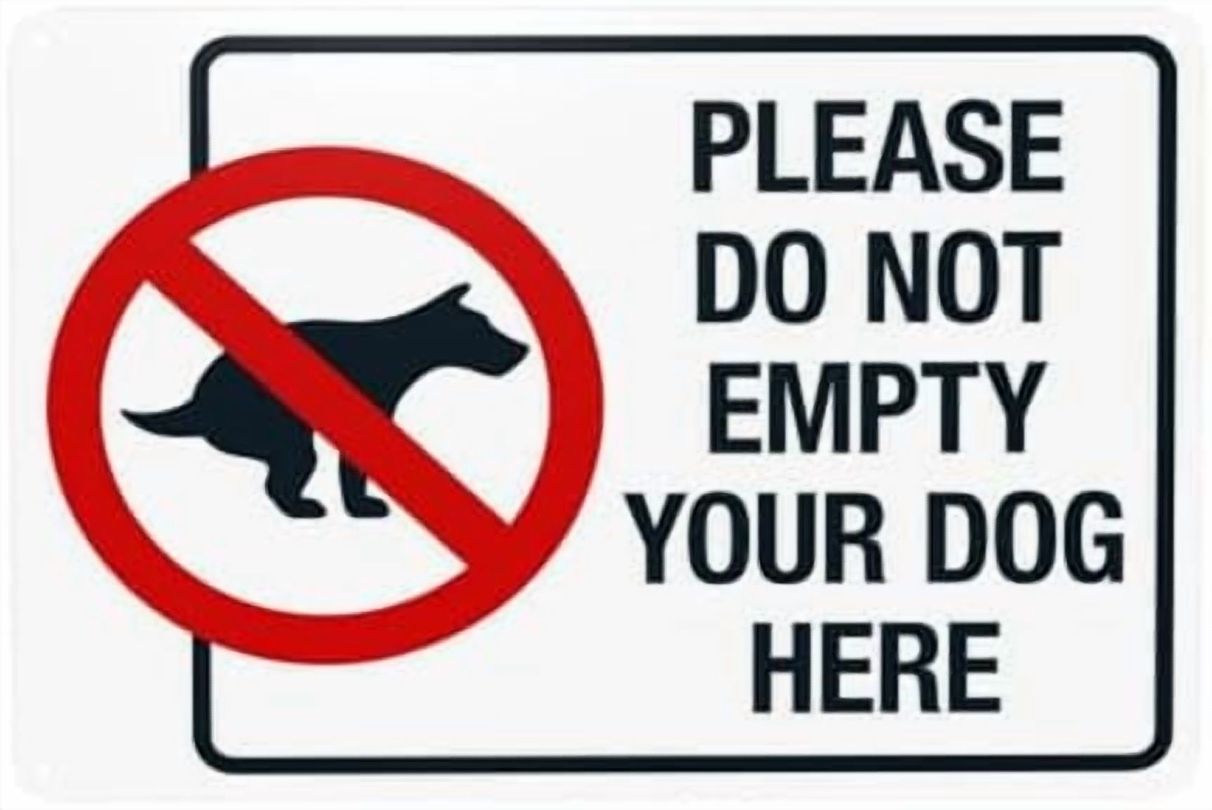 Please Do Not Empty Your Dog Here With Prohibited Graphic Warning Sign ...