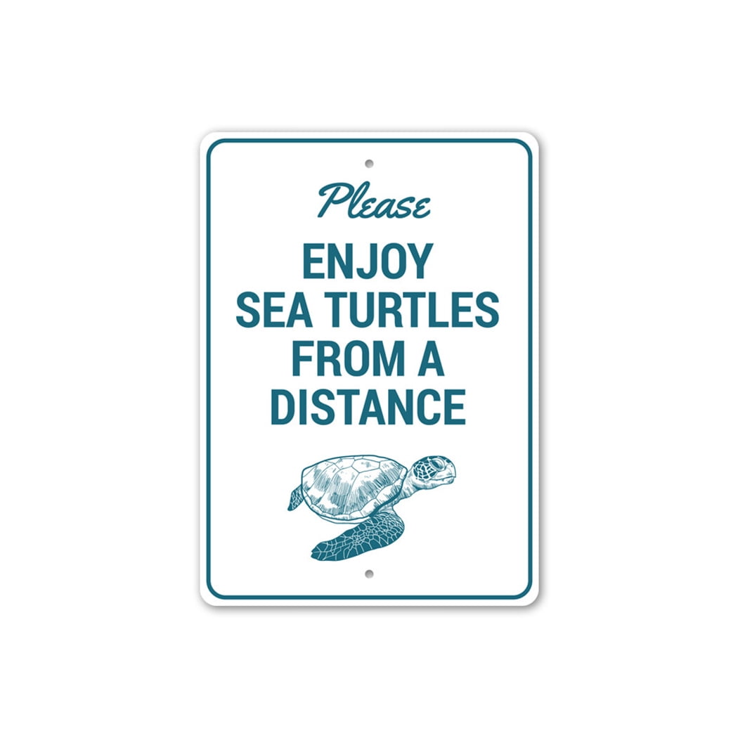 Please Enjoy Sea Turtles from a Distance, Coastal Guide Sign, Protect ...