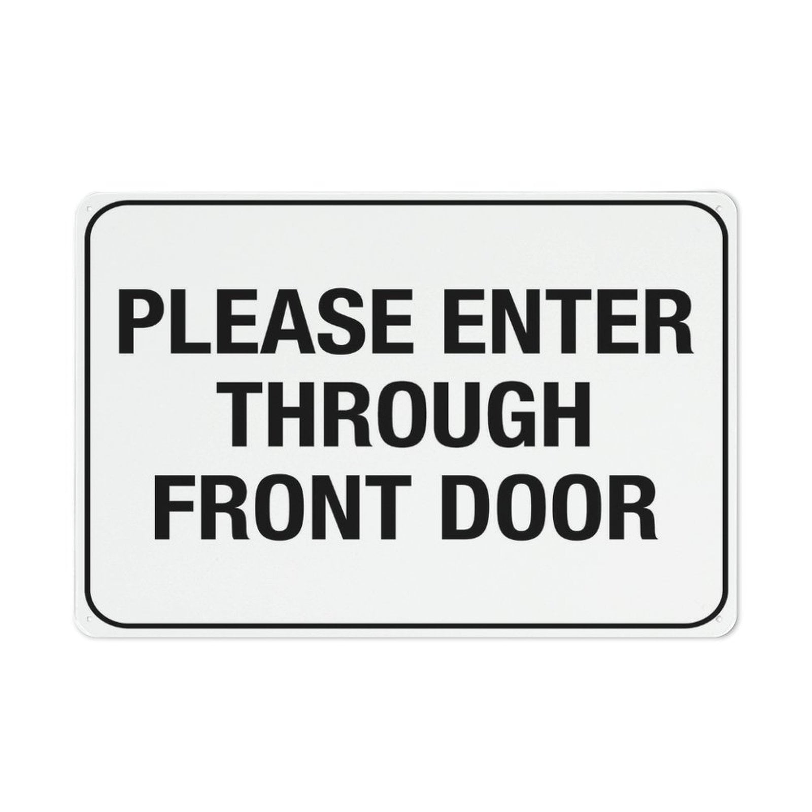 Please Enter Through Front Door Sign For House Door Office Business ...