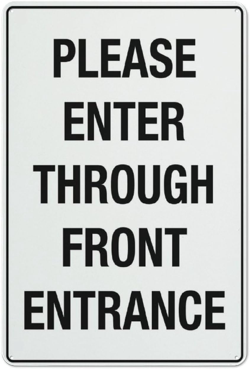 Please Enter Through Front Entrance Sign 12X8 Inches Metal Aluminum ...