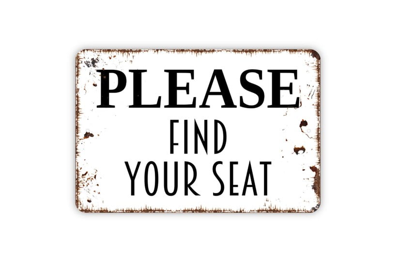 Please Find Your Seat Sign Seating Chart Assigned Seats Wedding Party ...