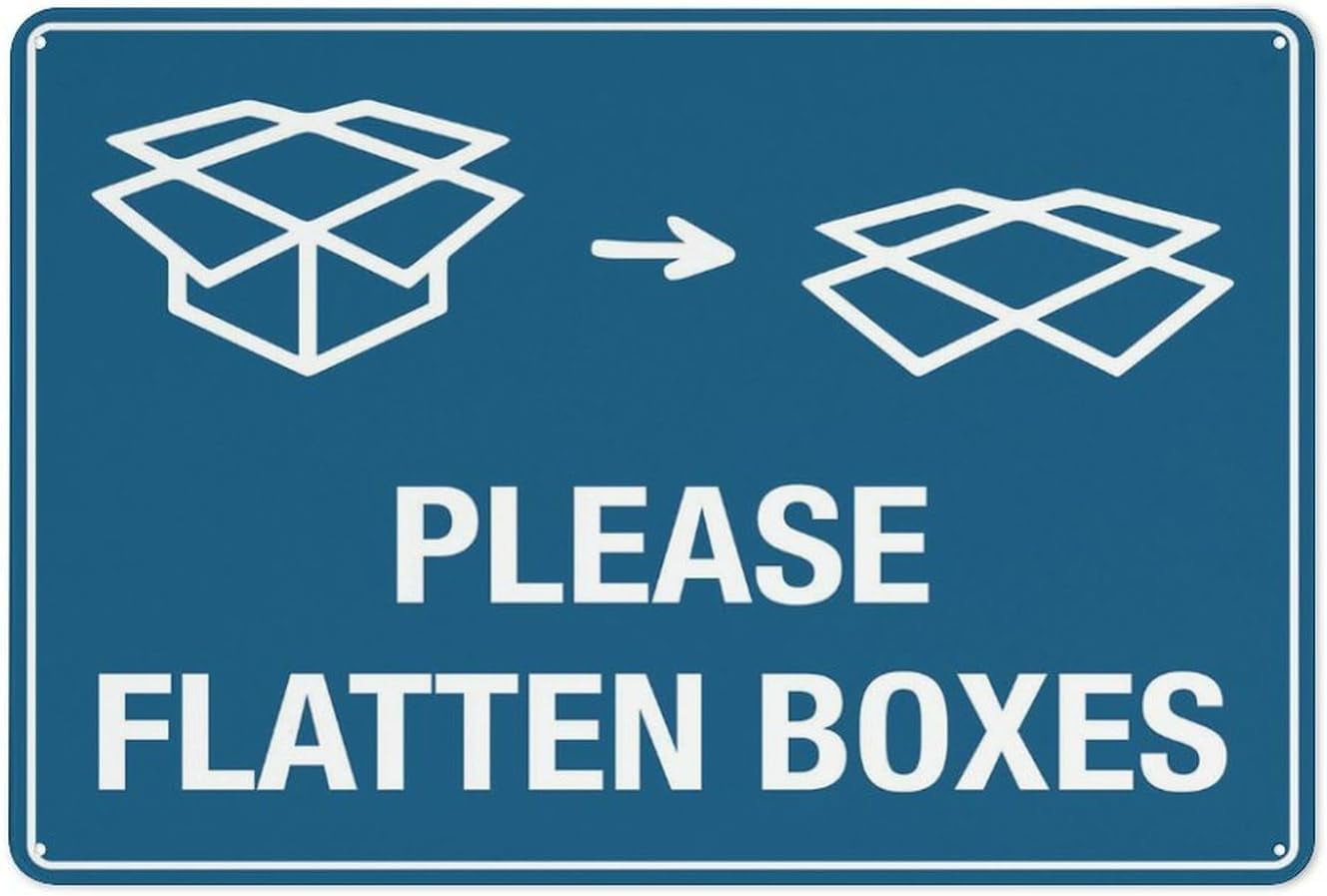 Please Flatten Boxes Sign 8 X 12 Inches Rust Free Aluminum - Uv ...