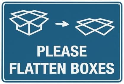 Please Flatten Boxes Sign 8 X 12 Inches Rust Free Aluminum - Uv ...