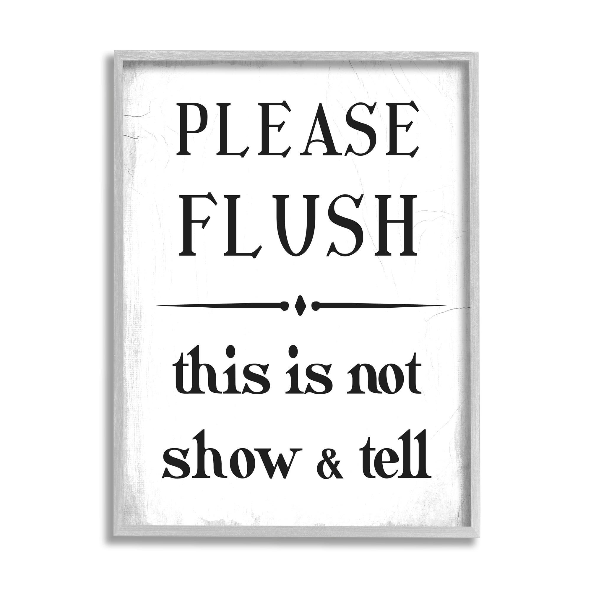 Please Flush Not Show and Tell Funny Bathroom Inspirational Graphic Art ...