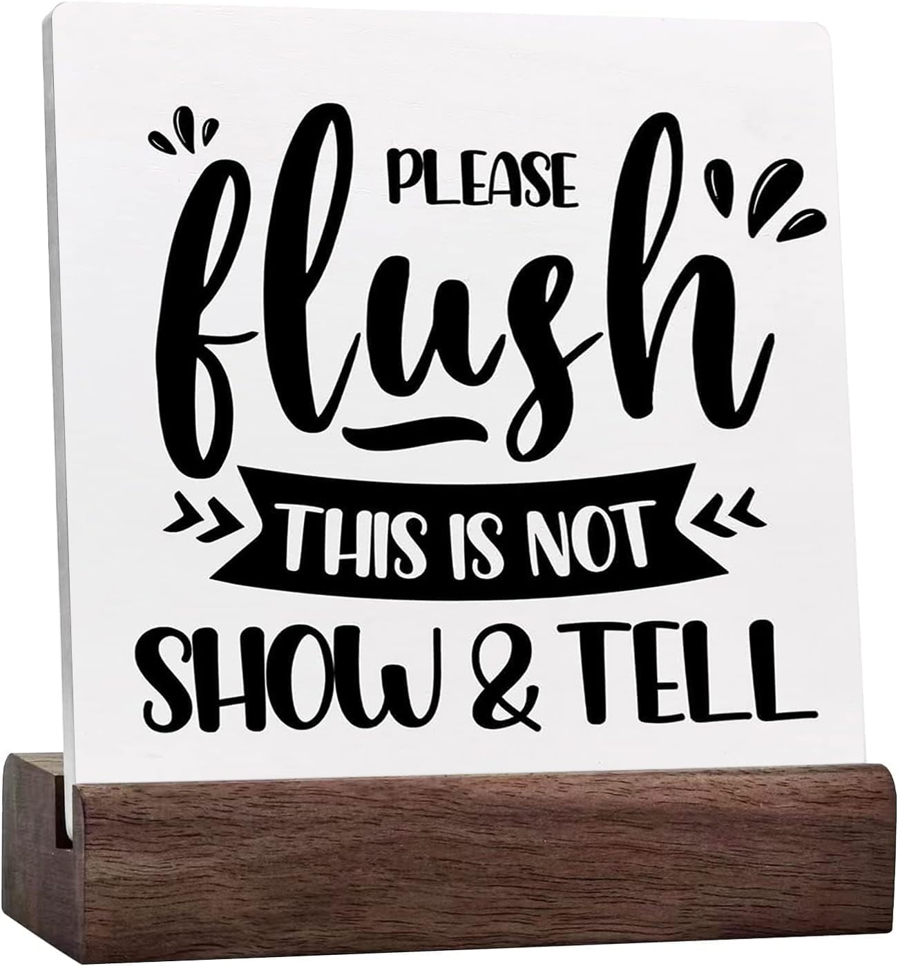 Please Flush This Is Not Show And Tell Ceramic Desk Sign Decor Desk ...