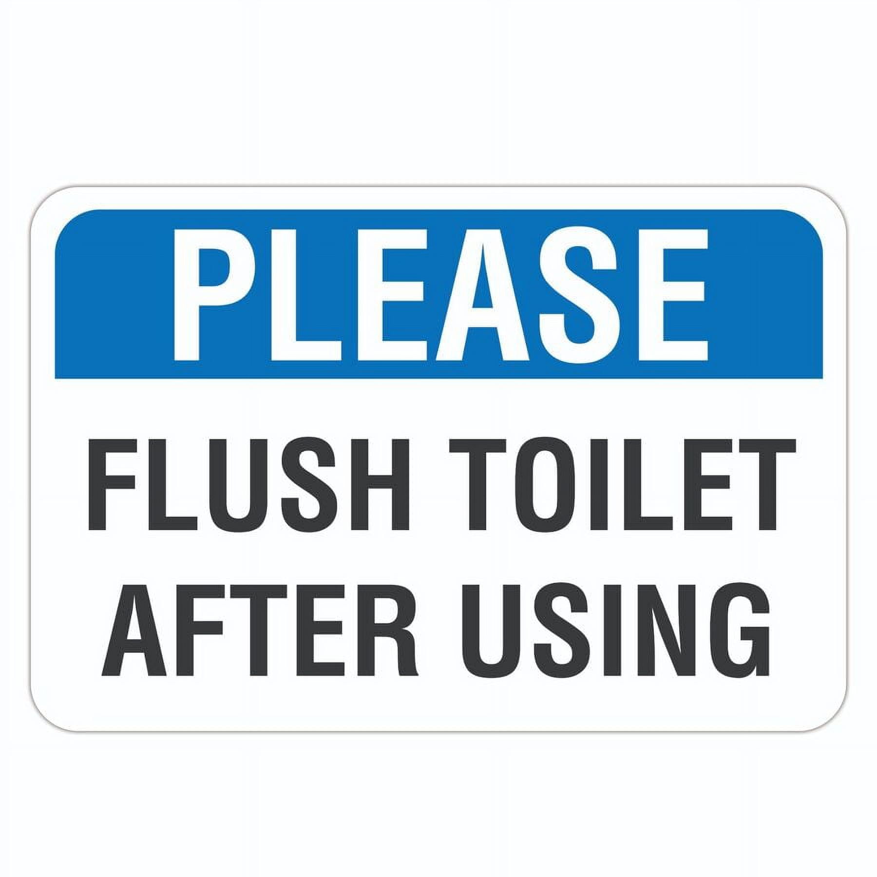 Please Flush Toilet After Using Metal Aluminum Sign Size: 16 x 12 Inch ...