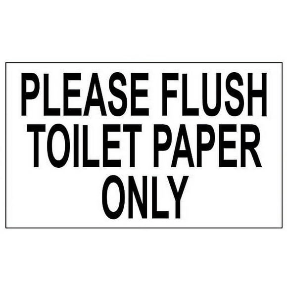 Flush Only Toilet Paper Signs