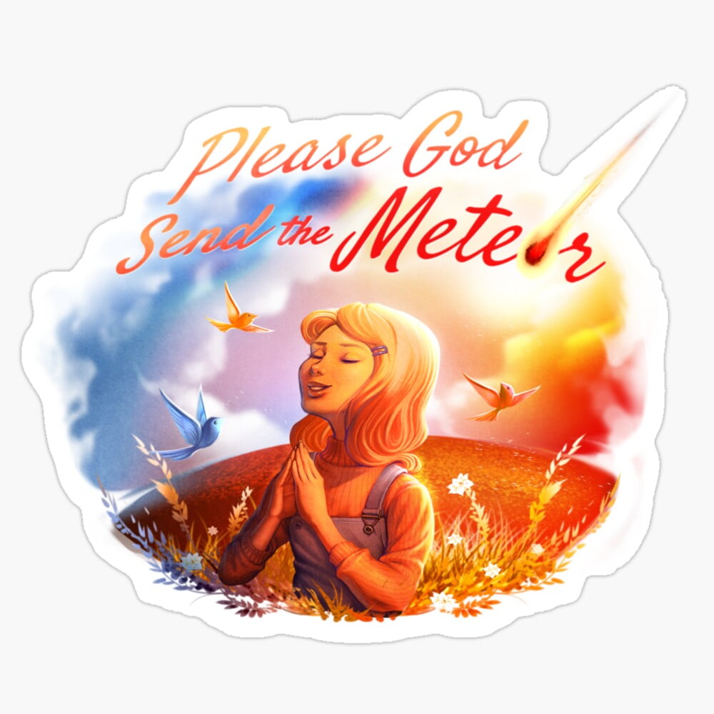 Please God Send The Meteor Sticker Phone Decal Water Bottle Stickers ...