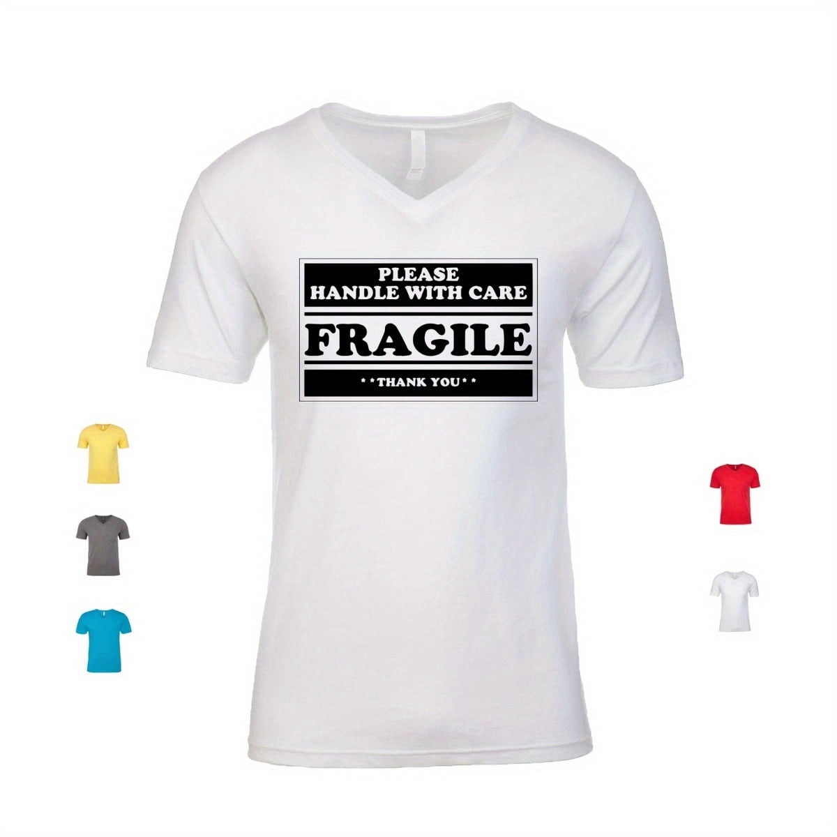 Please Handle With Care Fragile Thank You humor comedy party Men's V ...
