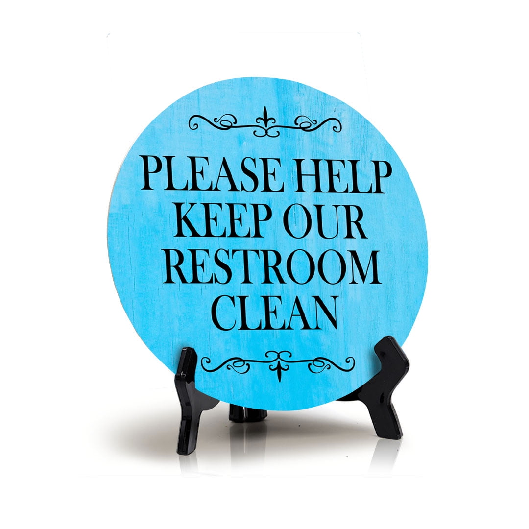 Please Help Keep Our Restroom Clean Circle Table Sign with Acrylic ...