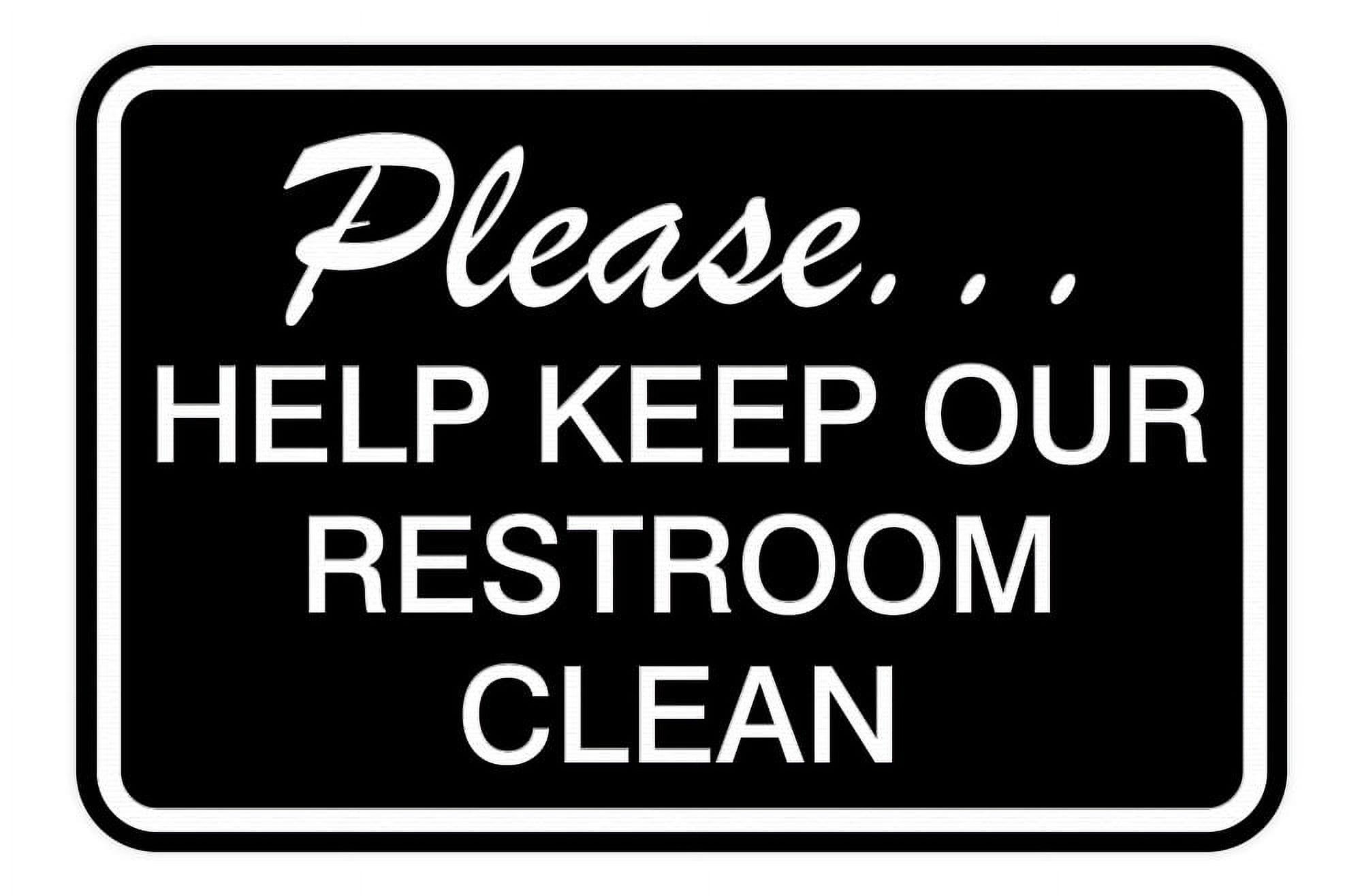 Please Help Keep Our Restroom Clean Wall Door Sign - Black (Large ...