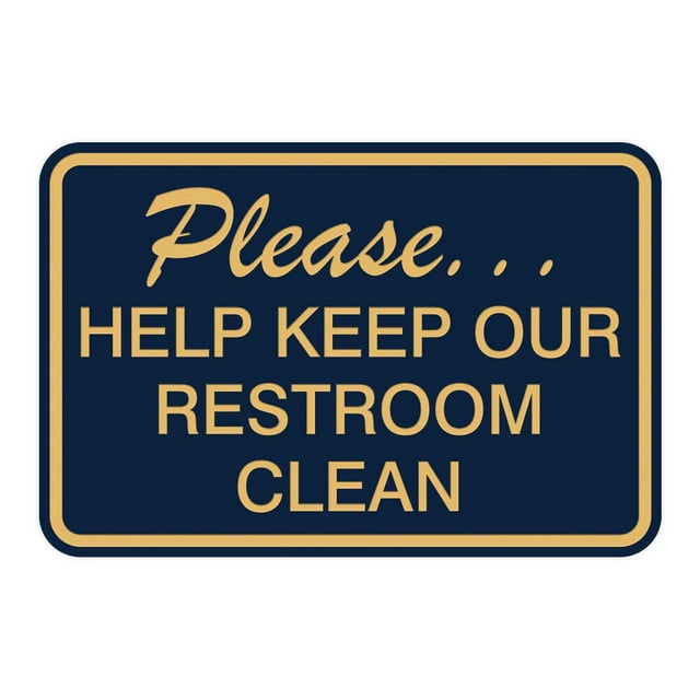 Please Help Keep Our Restroom Clean Wall Door Sign - Blue / Gold ...