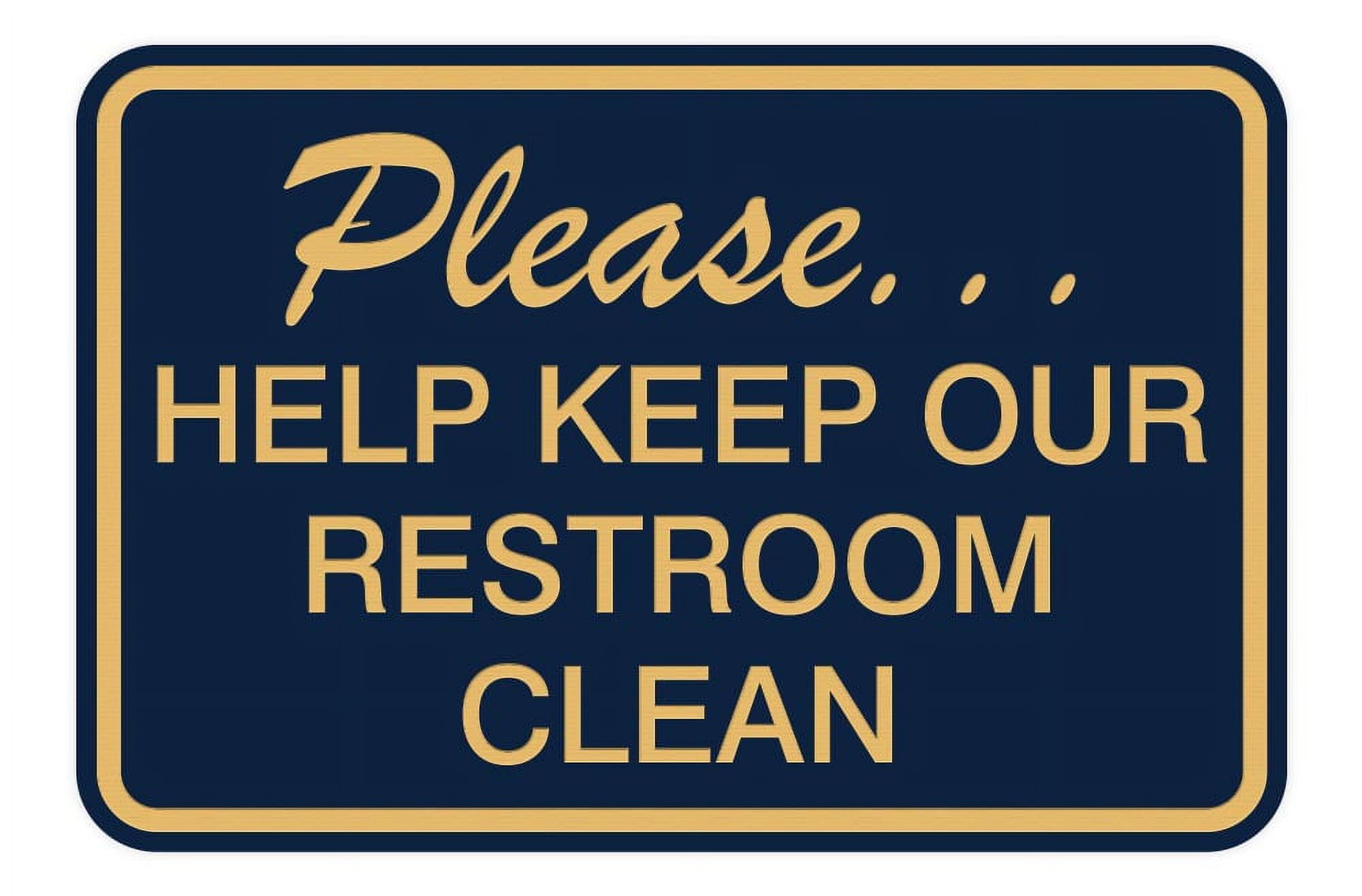 Please Help Keep Our Restroom Clean Wall Door Sign - Blue / Gold ...