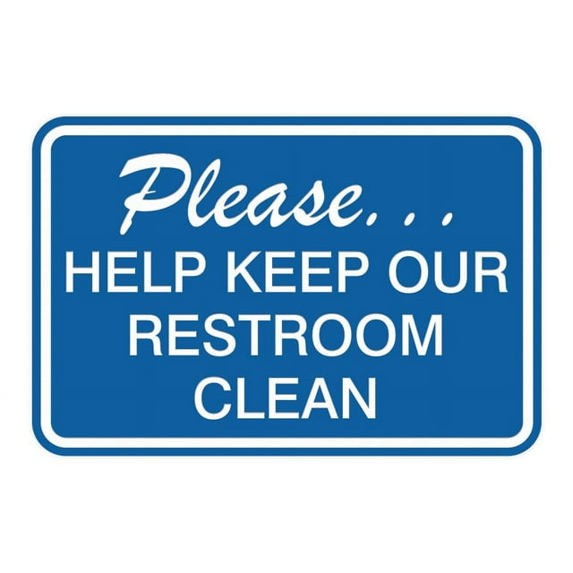 Please Help Keep Our Restroom Clean Wall Door Sign - Blue (Large ...