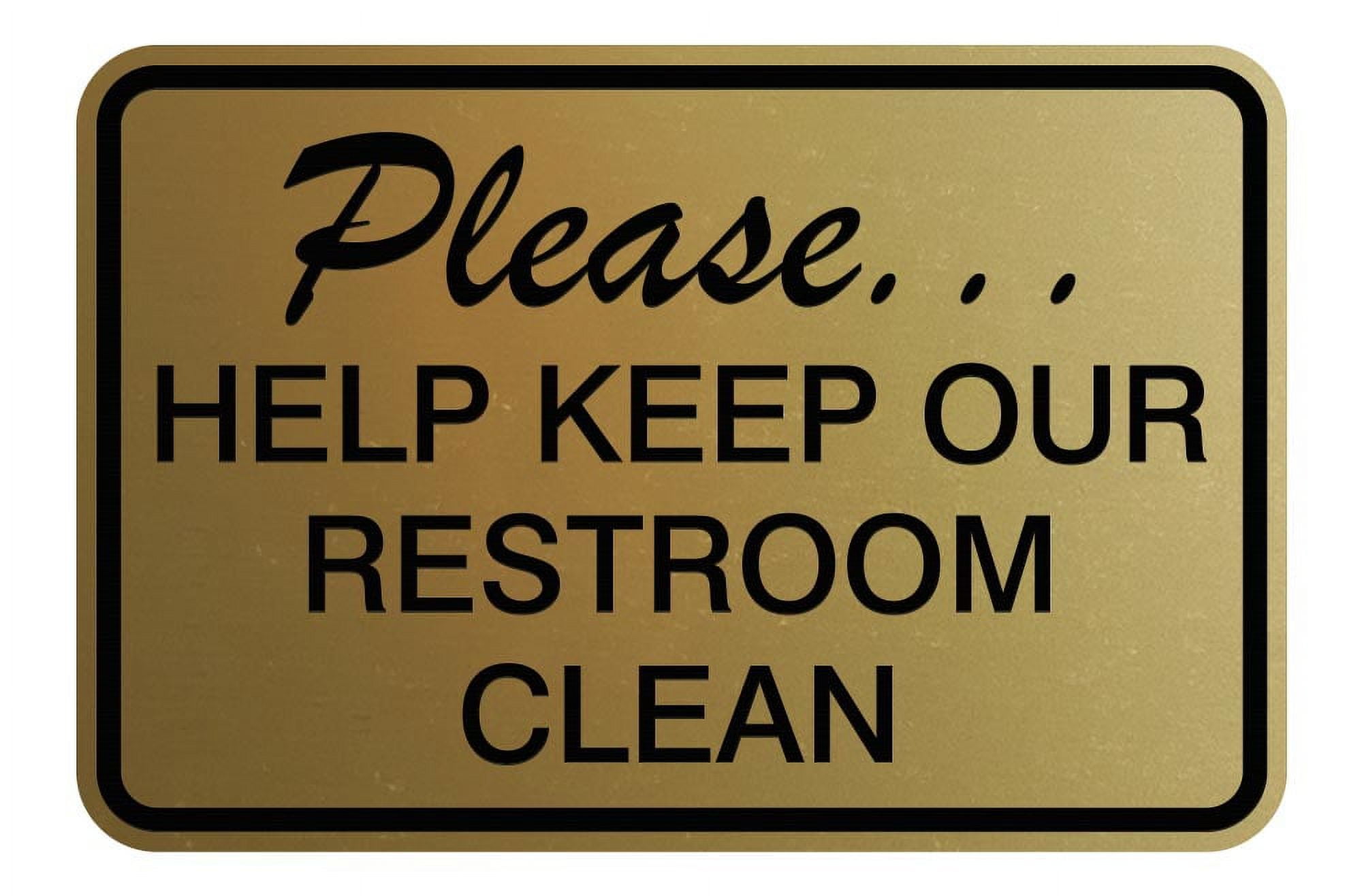 Please Help Keep Our Restroom Clean Wall Door Sign - Brushed Gold ...