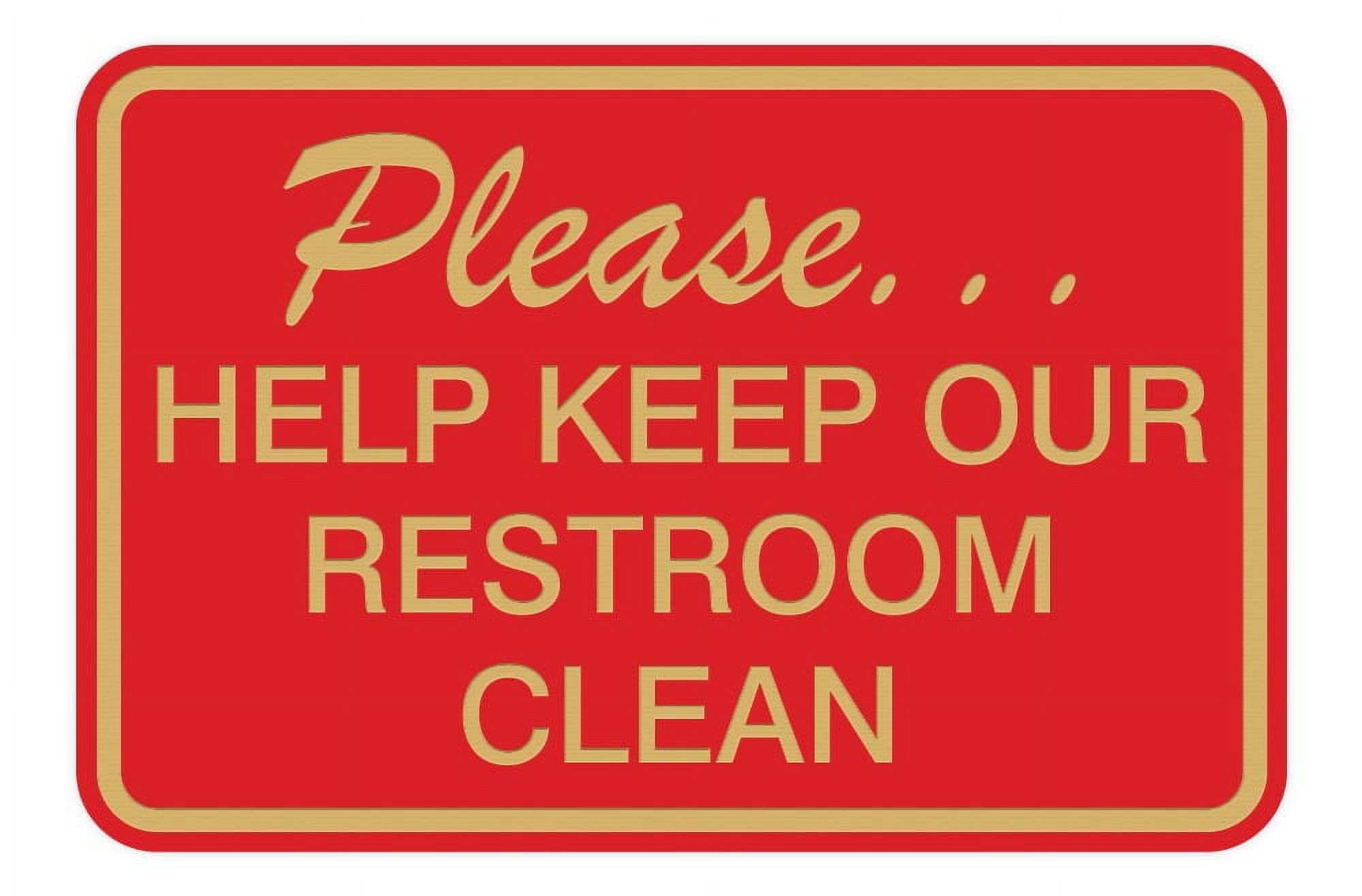 Please Help Keep Our Restroom Clean Wall Door Sign - Red / Gold (Large ...