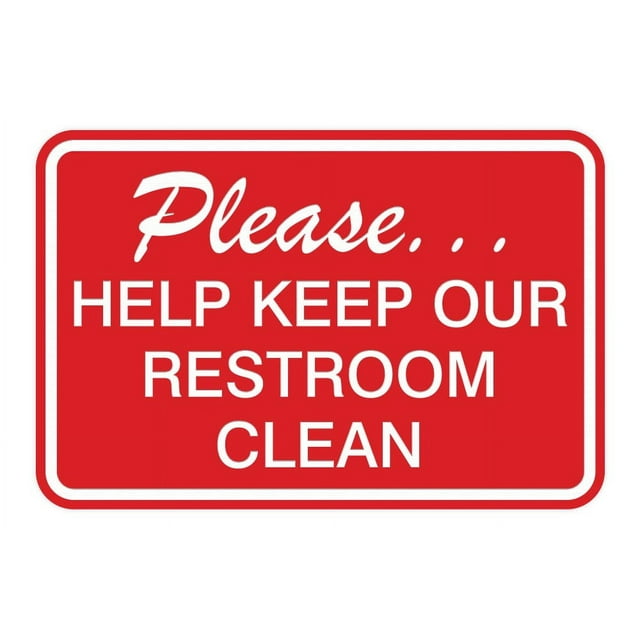 Please Help Keep Our Restroom Clean Wall Door Sign -Red (Large ...