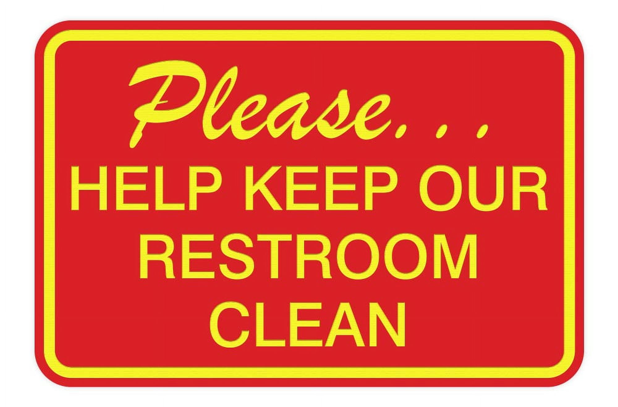 Please Help Keep Our Restroom Clean Wall Door Sign - Red / Yellow ...