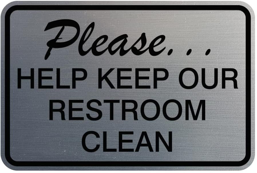 Please Help Keep Our Restroom Clean Wall Door Sign - Silver (Medium ...