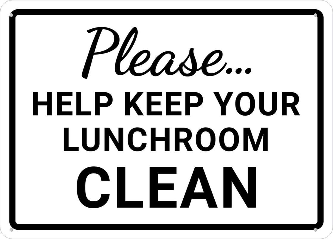 Please Help Keep Your Lunchroom Clean Sign 8"X12" Rust Free Aluminum ...