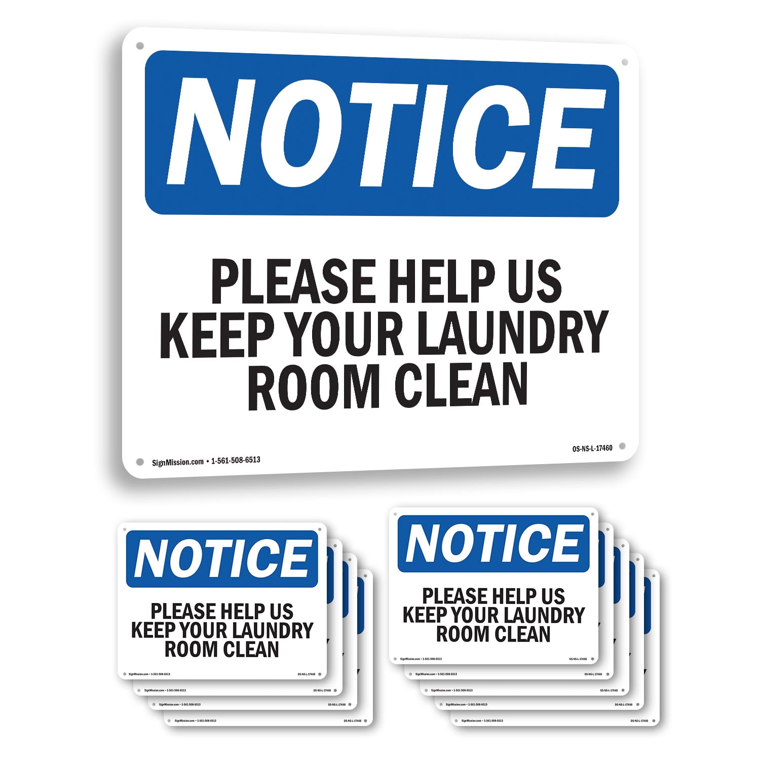 Please Help Us Keep Your Laundry Room Clean OSHA Notice Aluminum Sign ...