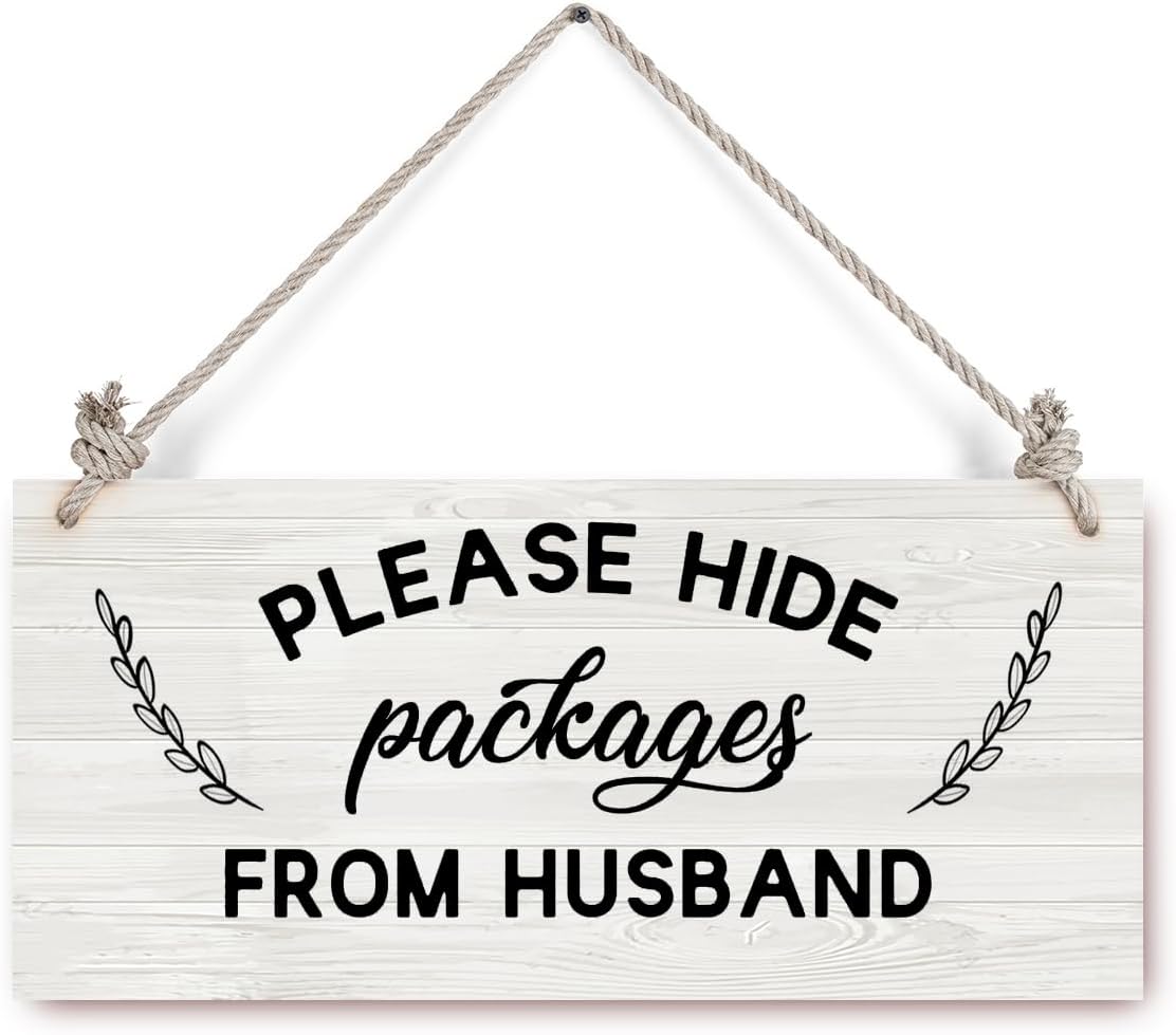 Please Hide Packages from Husband Art Wood Sign,12x6 Inch Rustic ...