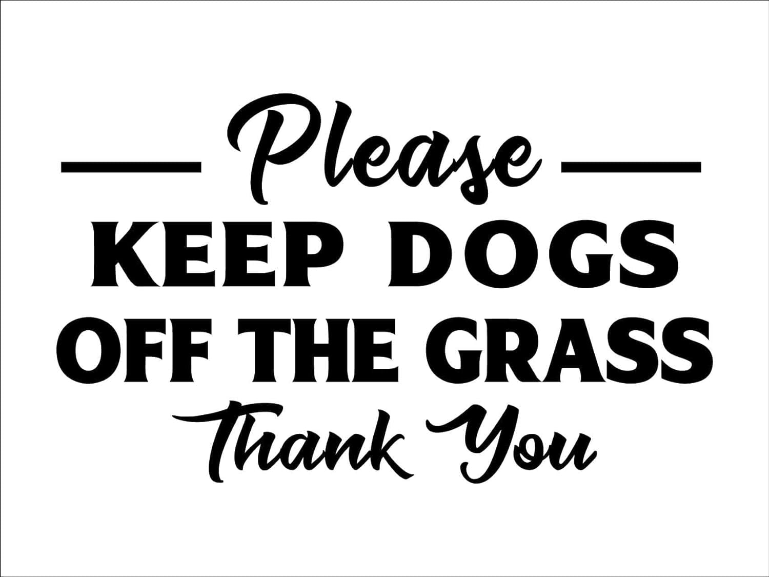 Please Keep Dogs Off The Grass Thank You Sign Warning Signage 8 X 12 ...