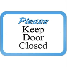 Keep Door Closed Signs