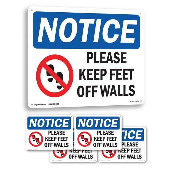 Please Keep Feet Off Walls OSHA Notice Rigid Plastic Sign 18 Inch x 12 ...