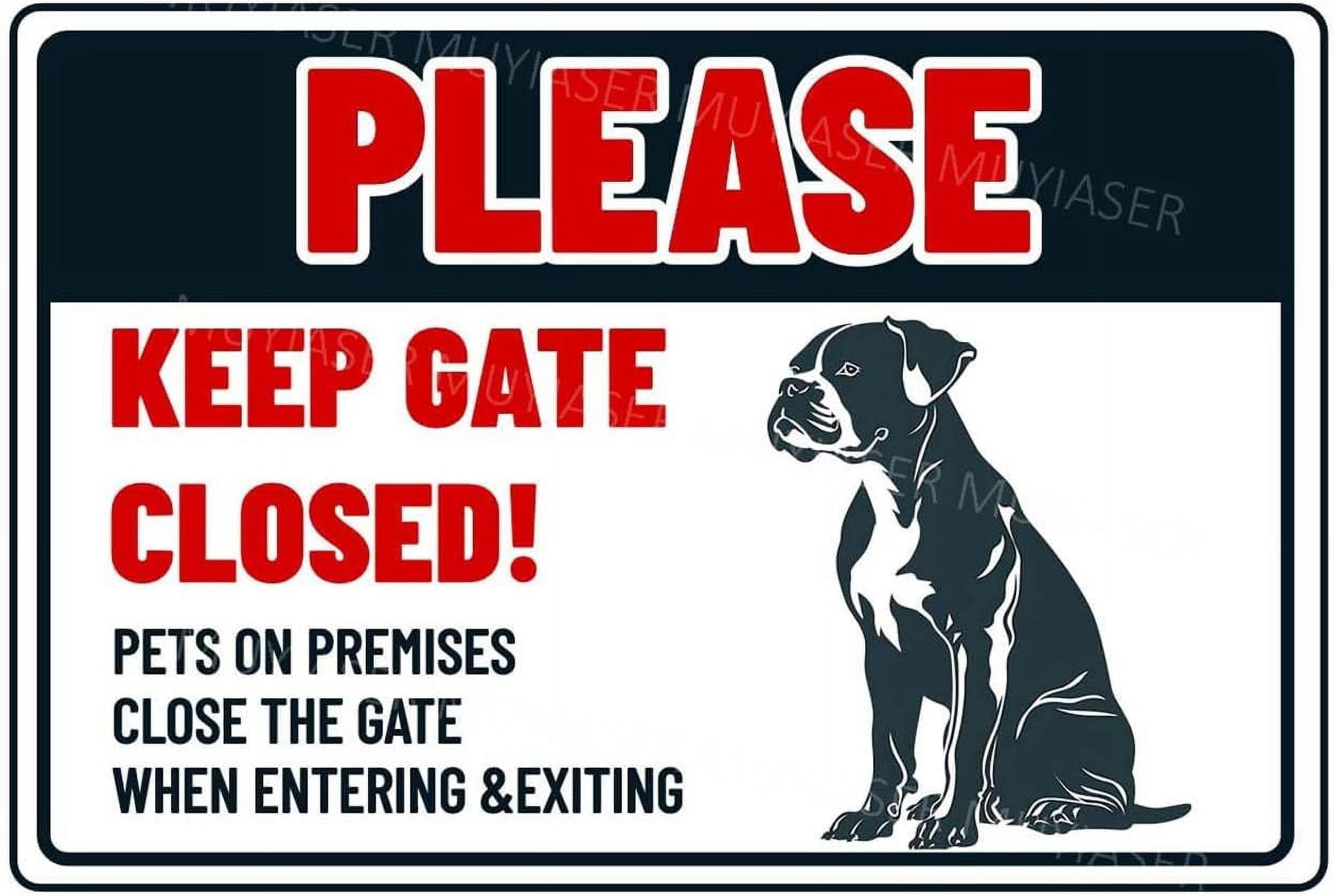 Please Keep Gate Closed Sign Boxer Dog Pets On Premises Aluminum Metal ...