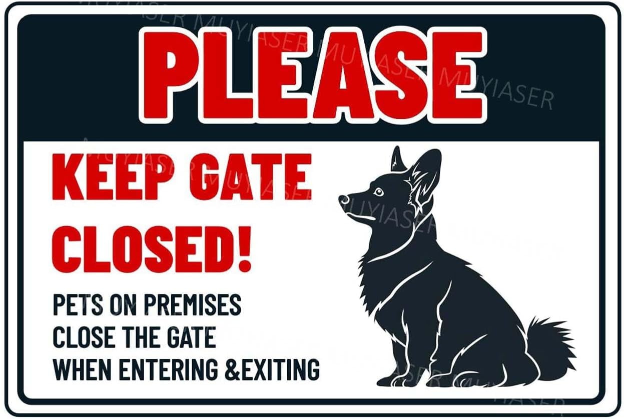 Please Keep Gate Closed Sign Corgi Dog Pets On Premises Metal Tin Signs ...