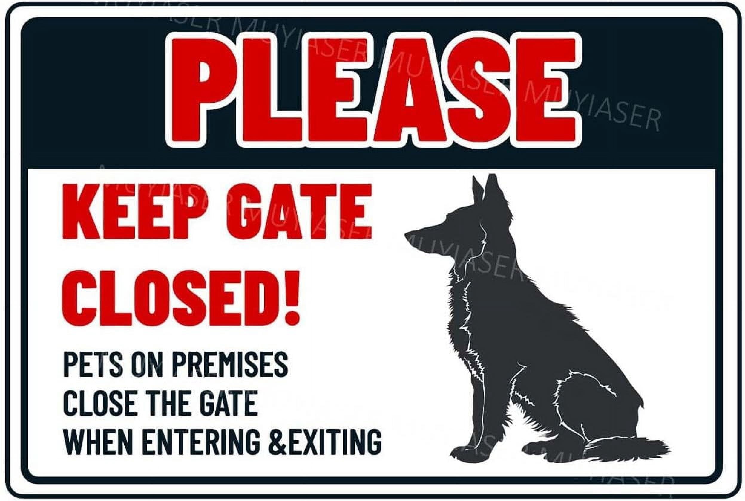 Please Keep Gate Closed Sign German Shepherd Dog Pets On Premises Metal ...
