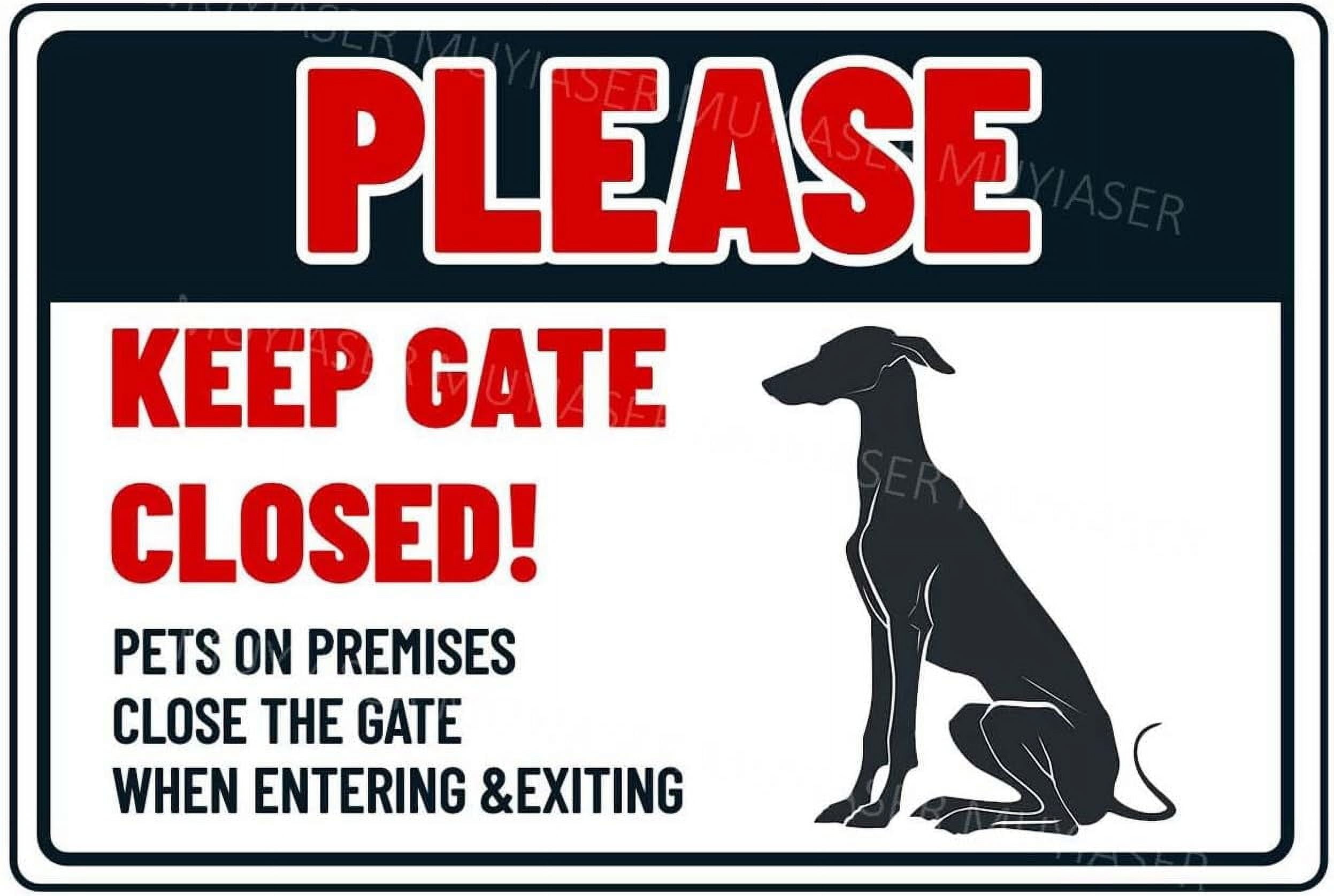 Please Keep Gate Closed Sign Greyhound Dog Pets On Premises Metal Tin ...