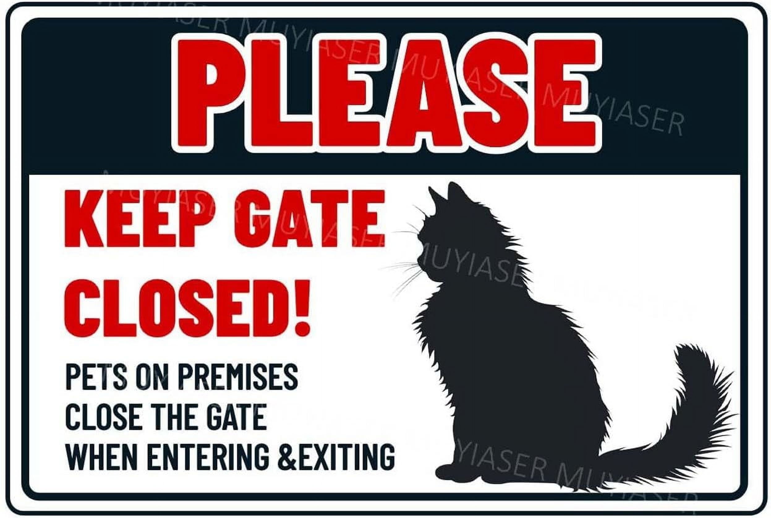Please Keep Gate Closed Sign Ragdoll Cat Pets On Premises Metal Tin ...